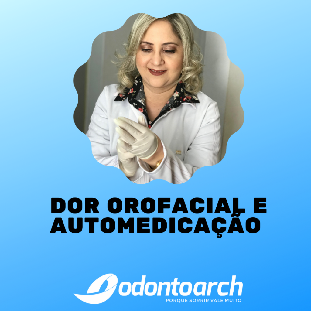 Dor orofacial e automedicação… – OdontoArch