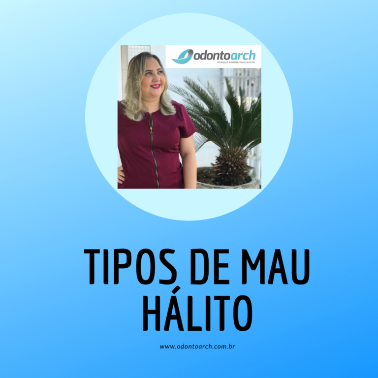 Tipos de mau hálito – OdontoArch