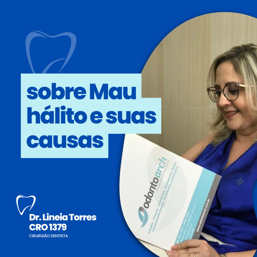 Mau hálito e suas causas, – OdontoArch